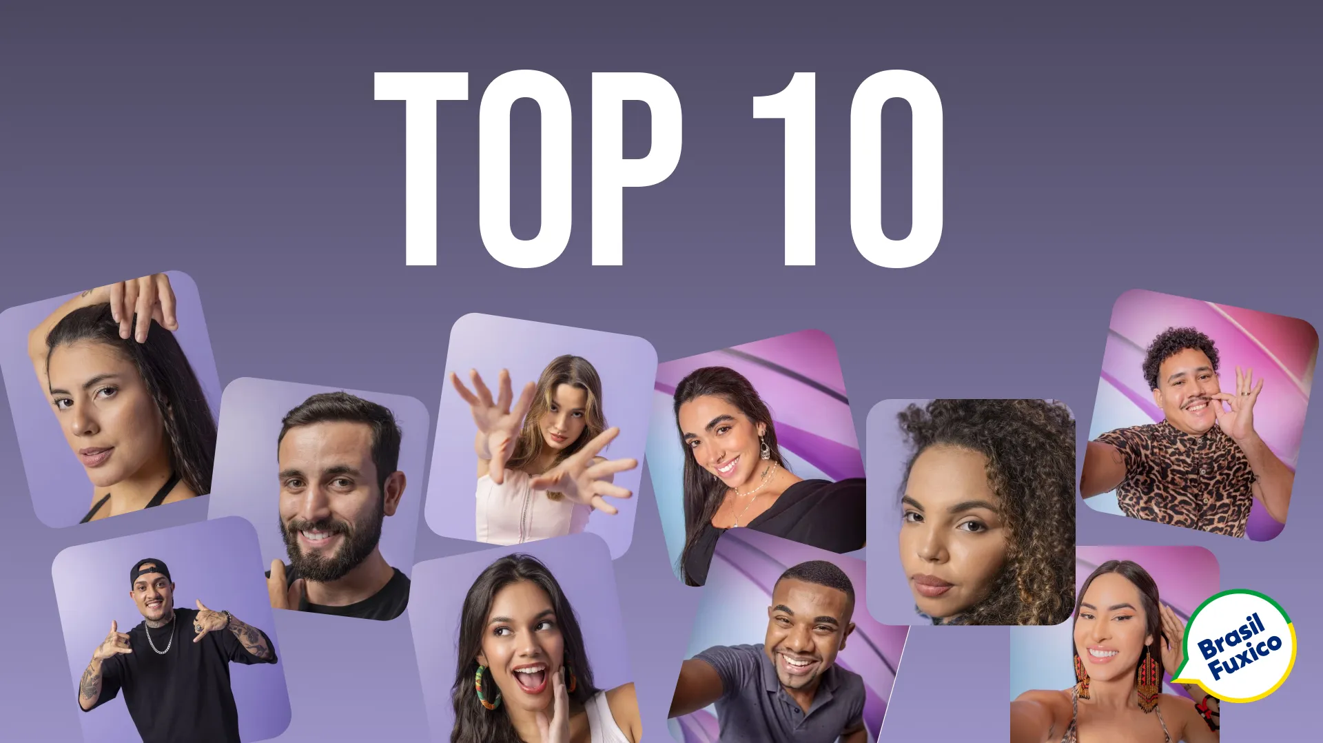 Top 10 do BBB24 e a Jornada dos Finalistas - Brasil Fuxico
